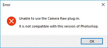 Camera Raw filter not compatible with this version of Photoshop