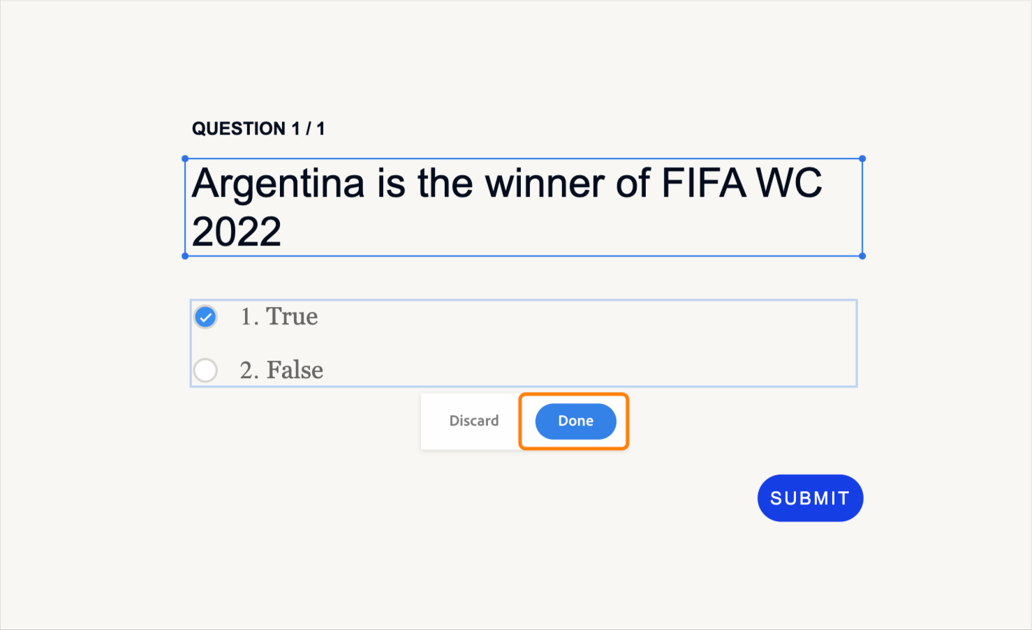 Create a True or False question silde