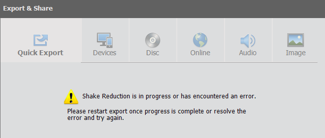 Cannot export video | Shake reduction is in progress