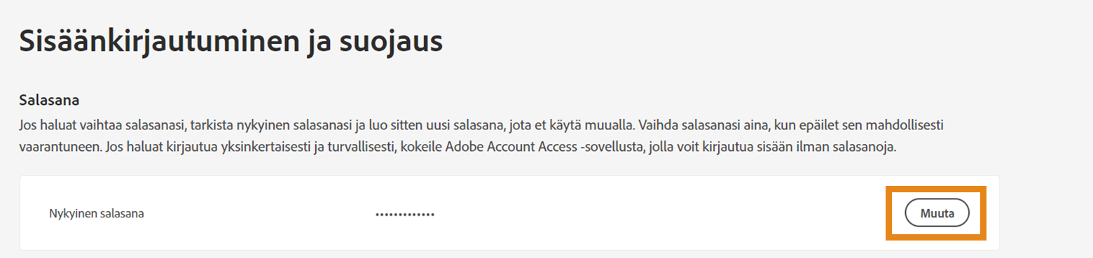 Ota selvää, miten voit palauttaa unohtuneen salasanan tai vaihtaa ...